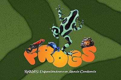 RANAS: Enfrentándose a un Mundo Cambiante | Español | Aquarium of the ...